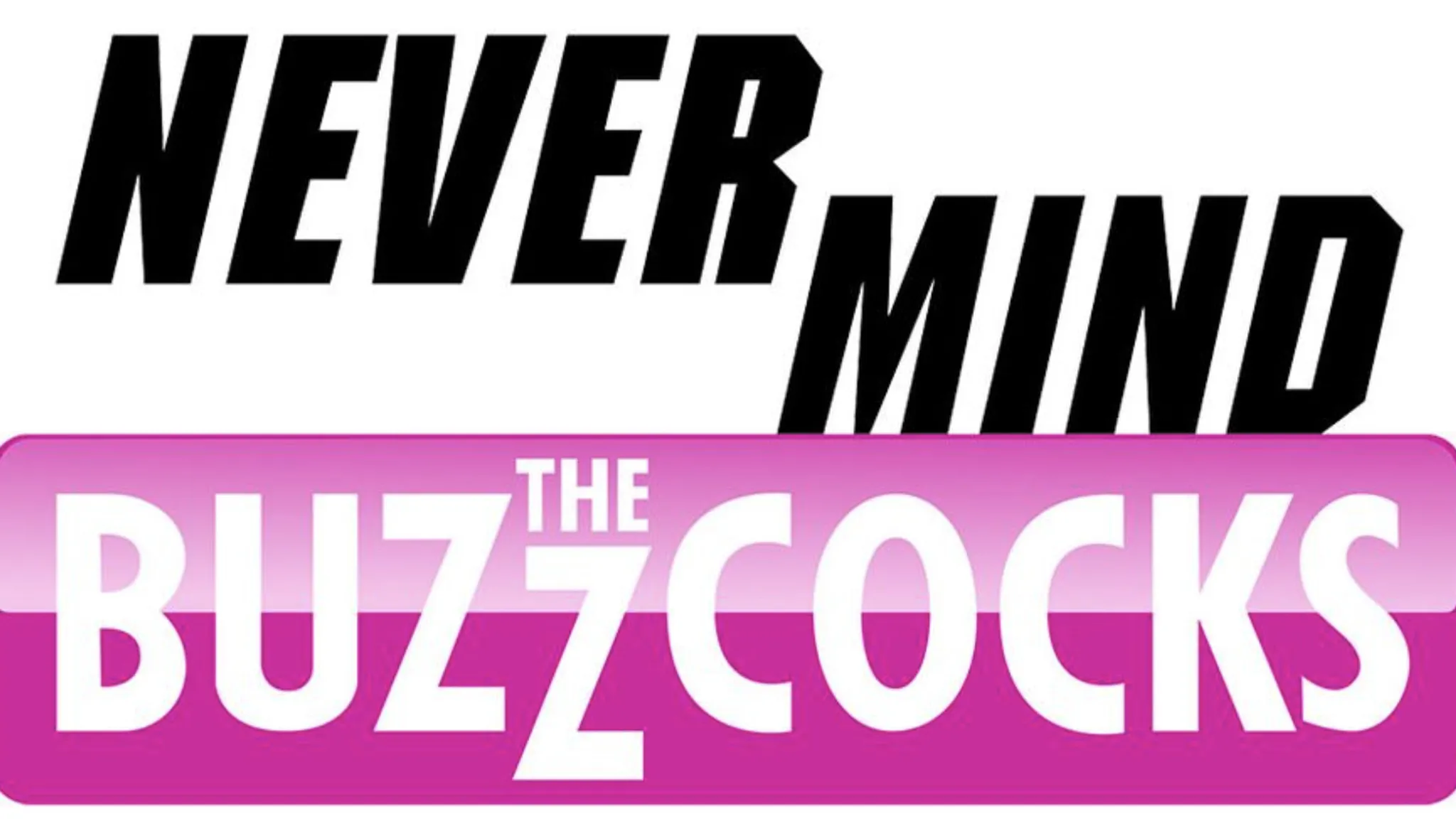 Never Mind The Buzzcocks | Kerrang!