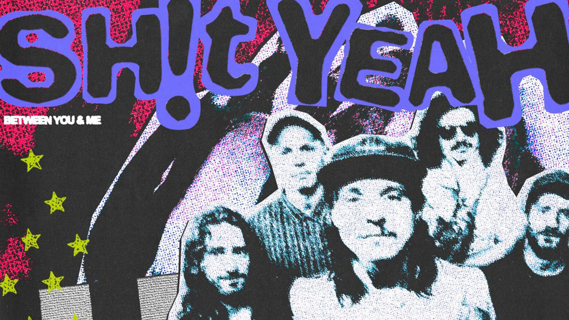 Between You & Me announce new EP, SH!T YEAH | Kerrang!